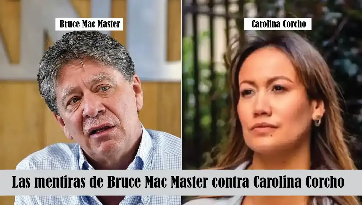 Las mentiras de Bruce Mac Master contra Carolina Corcho – Noticias BVirtual
