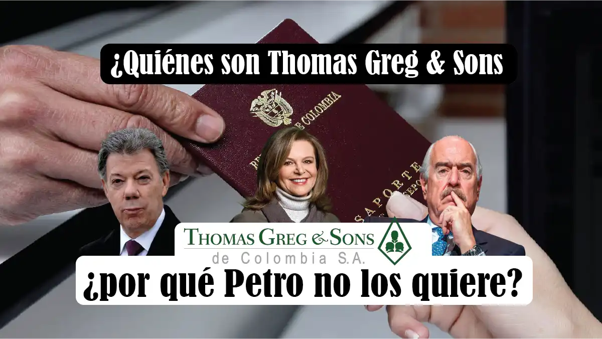 ¿Quiénes son Thomas Greg & Sons y por qué Petro no los quiere ...